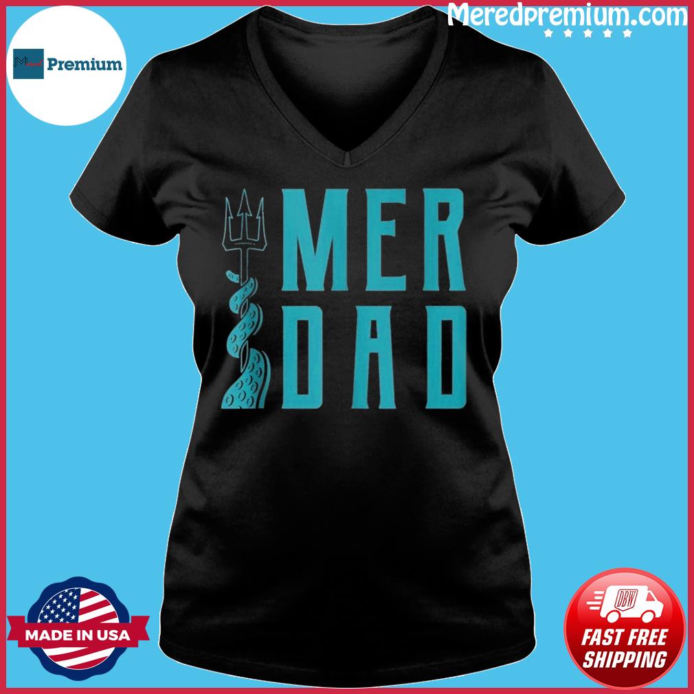 Official Trident Mermaid Dad Merdad Shirt, hoodie, sweater, long sleeve ...