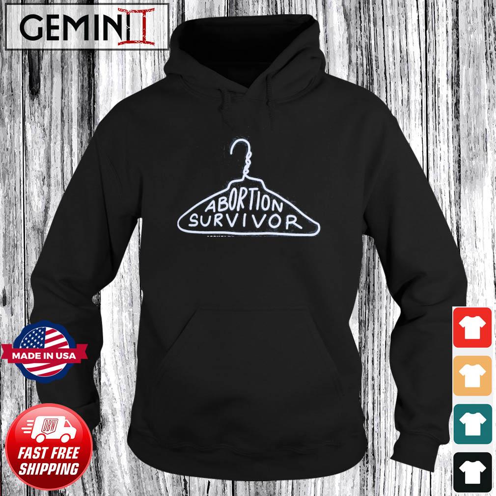Hanger Abortion Survivor Shirt, hoodie, sweater, long sleeve and tank top