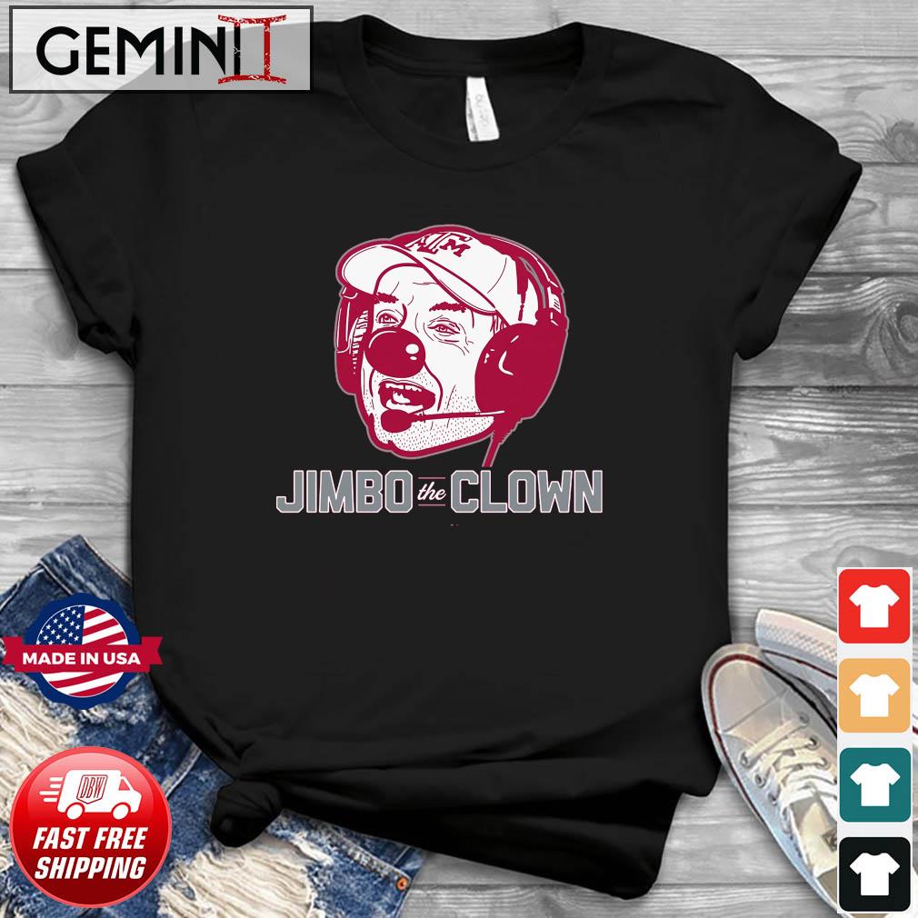 Jimbo Fisher Alabama Crimson Tide Jimbo the Clown Shirt, hoodie ...