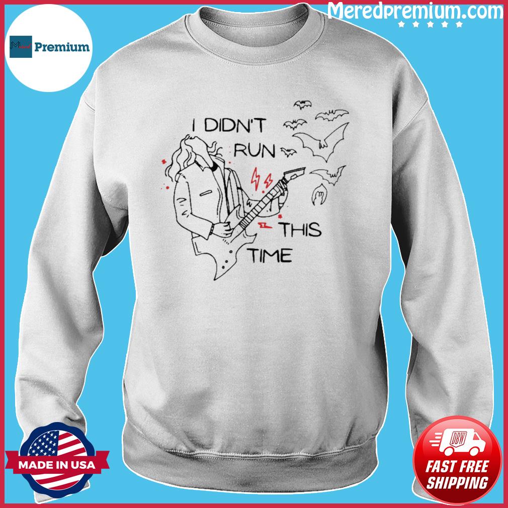 Eddie Munson Stranger Things Play Guitar I Didn't Run This Time Shirt ...