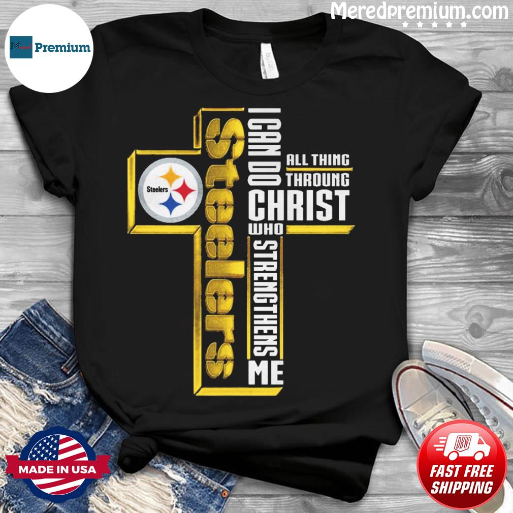 Pittsburgh Steelers Logo I Can Do All Things through Christ Who ...