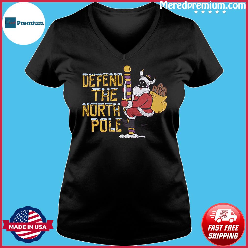 Minnesota Vikings Defend The North Pole Christmas Shirt, hoodie, sweater, long sleeve and tank top