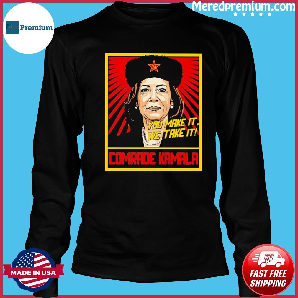 Official COMRADE Kamala Harris Shirt, hoodie, sweater, long sleeve and ...