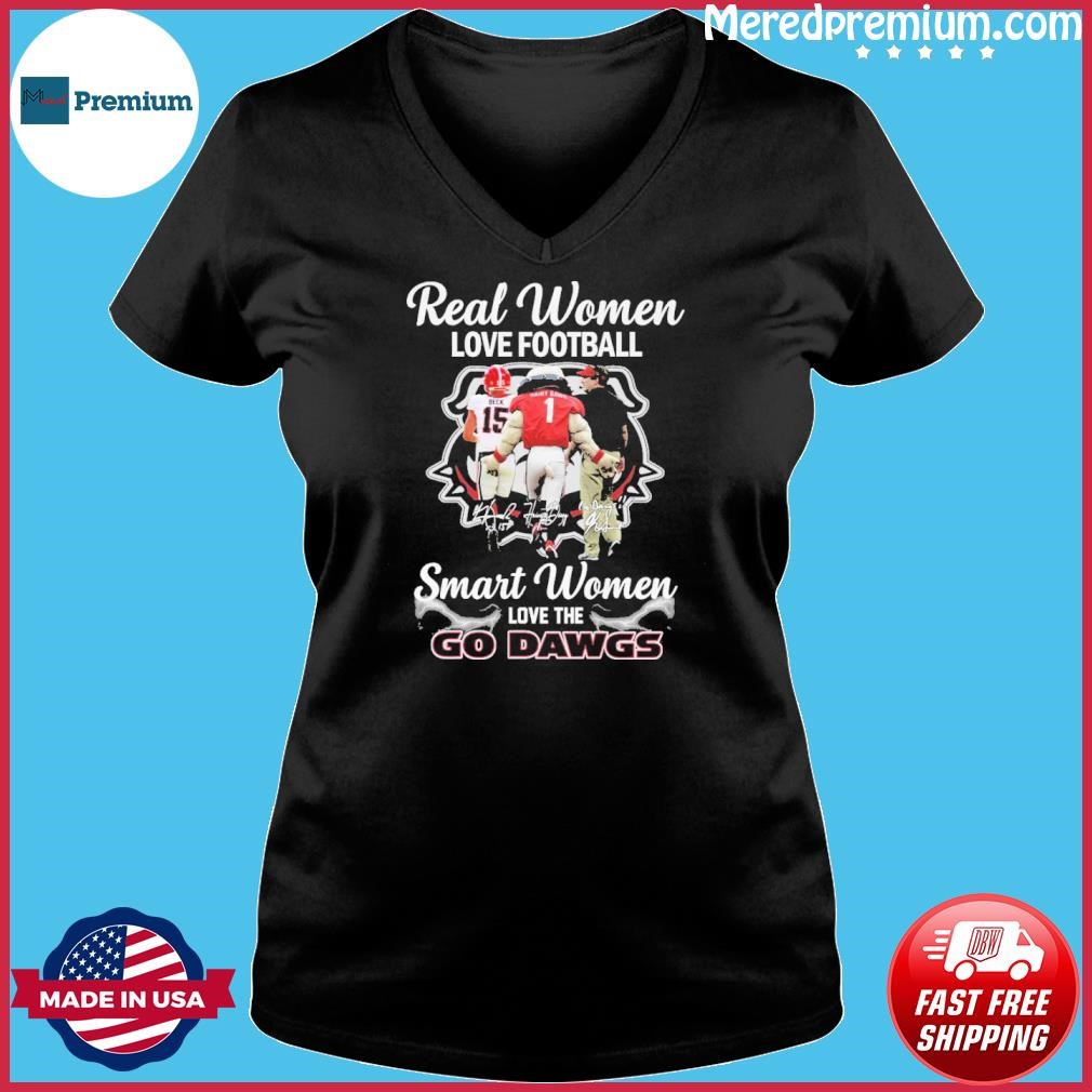 Official Real Women Love Football Smart Women Love The Georgia Bulldogs ...