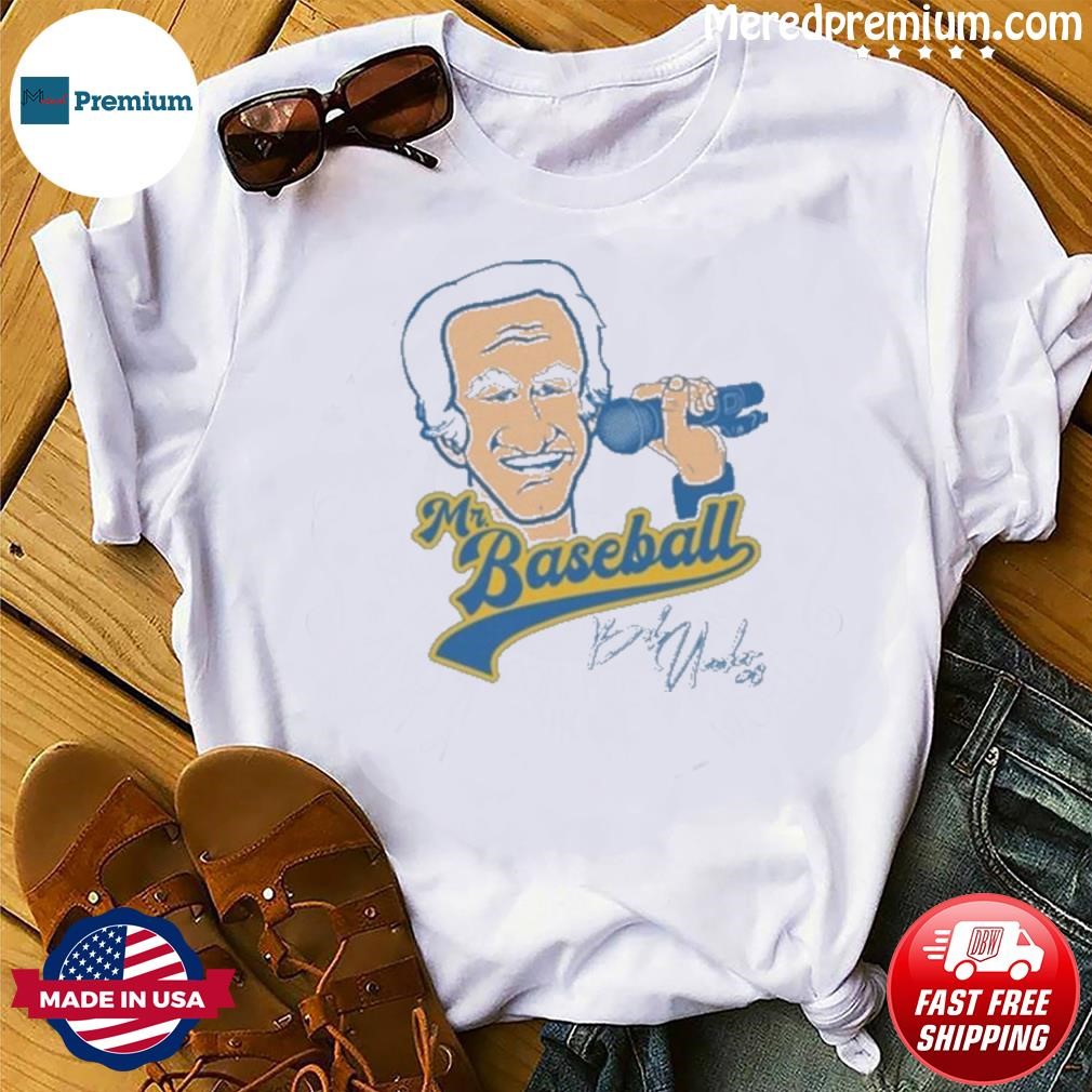 Bob Uecker Mr Baseball 1934 2025 T-shirt, hoodie, sweater, long sleeve ...