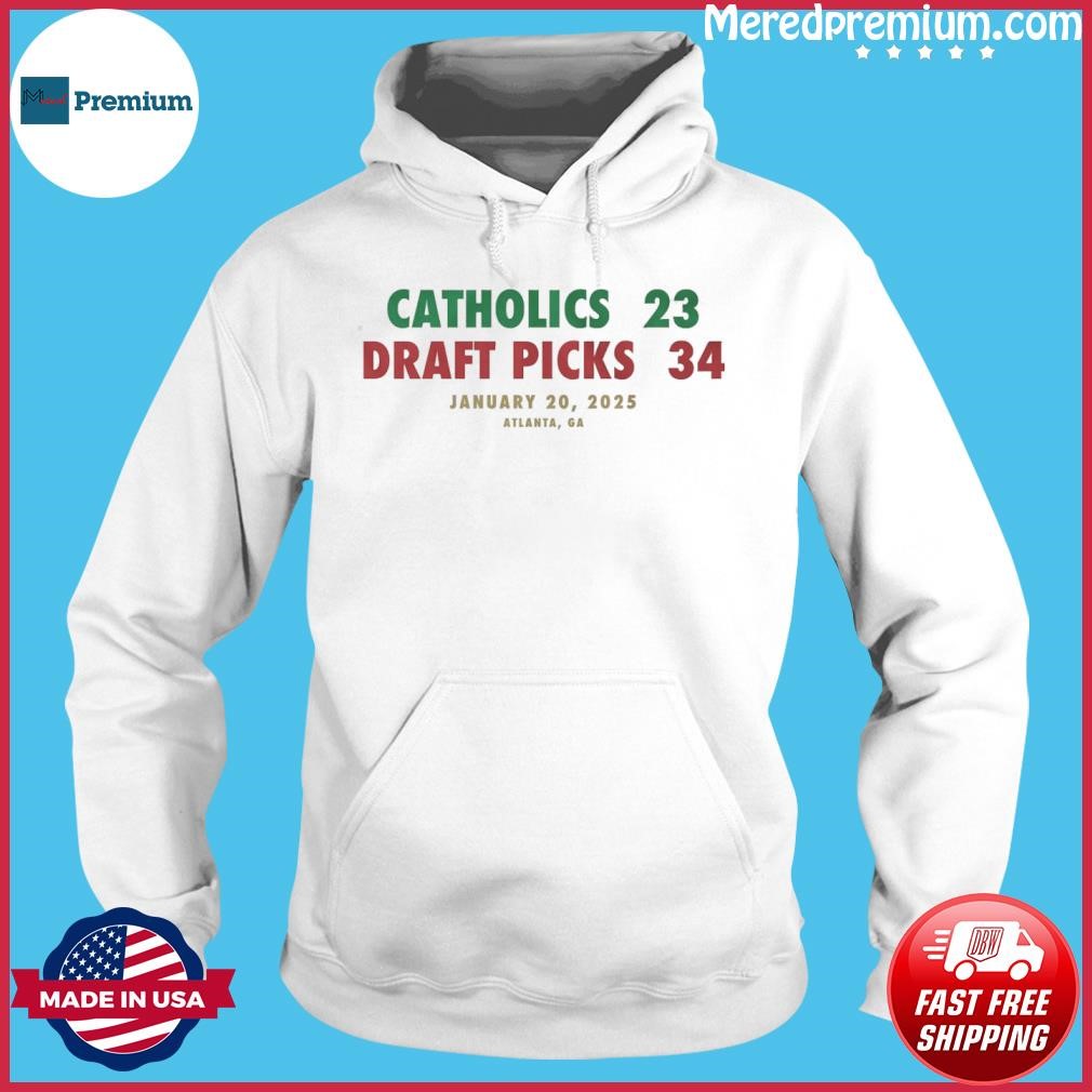 Catholics vs. Draft Picks National Champions shirt, hoodie, sweater ...