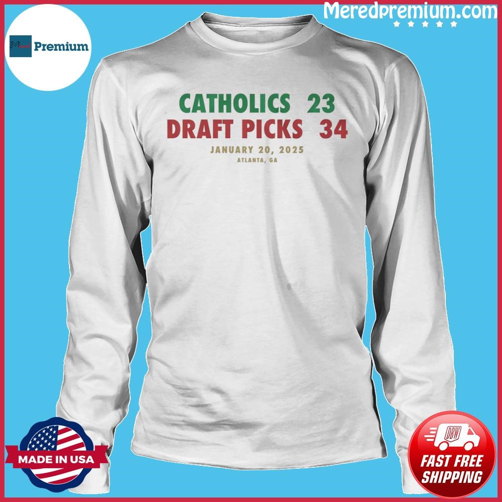 Catholics vs. Draft Picks National Champions shirt, hoodie, sweater ...