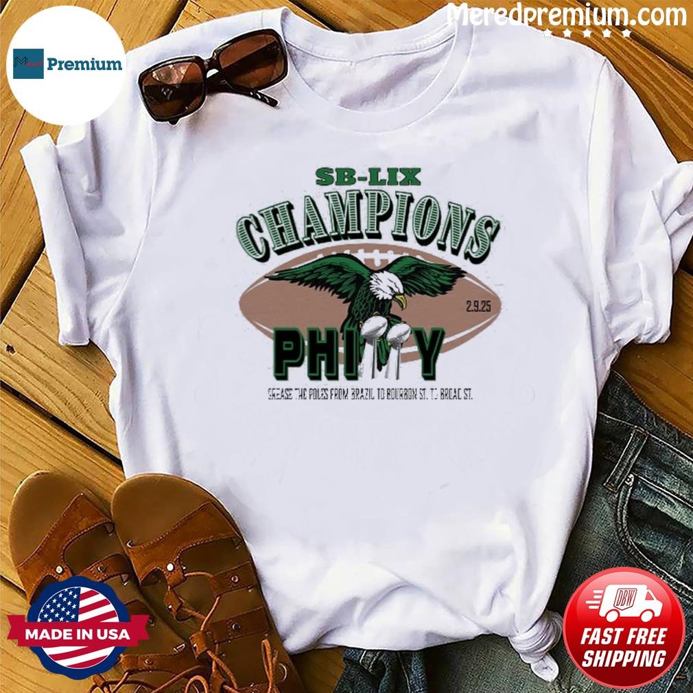 Philadelphia Eagles SB LIX Champions Philly T-shirt, hoodie, sweater ...