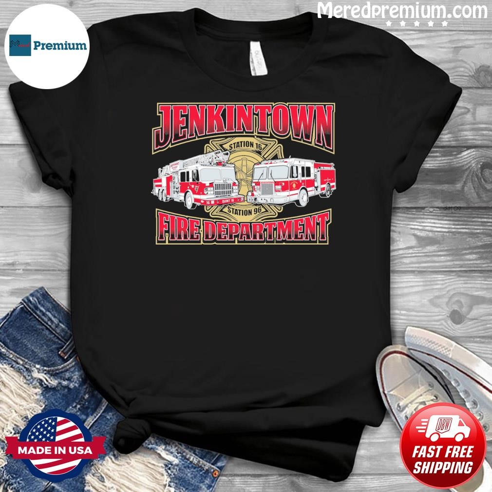 Official Jenkintown Fire Department Station 16 Station 96 Shirt, hoodie ...