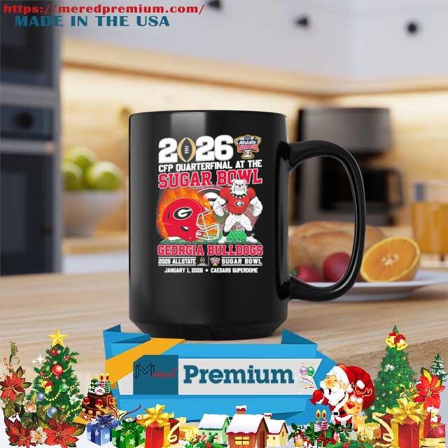 2026 CFP Quarterfinal At the Sugar Bowl Georgia Bulldogs Mascot Shirt ...