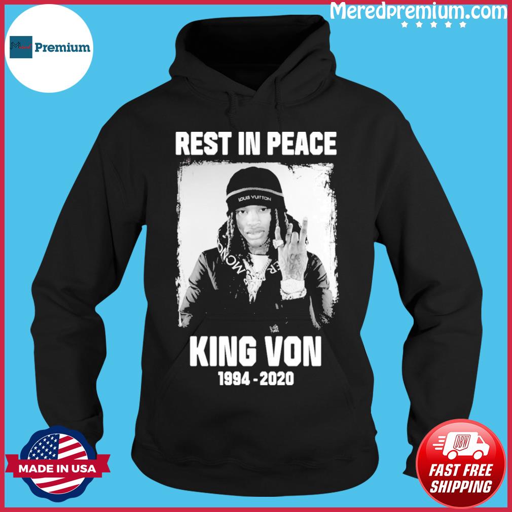 Rip King Von Shirt Justice For King Von 1994 2020 Shirt, hoodie ...